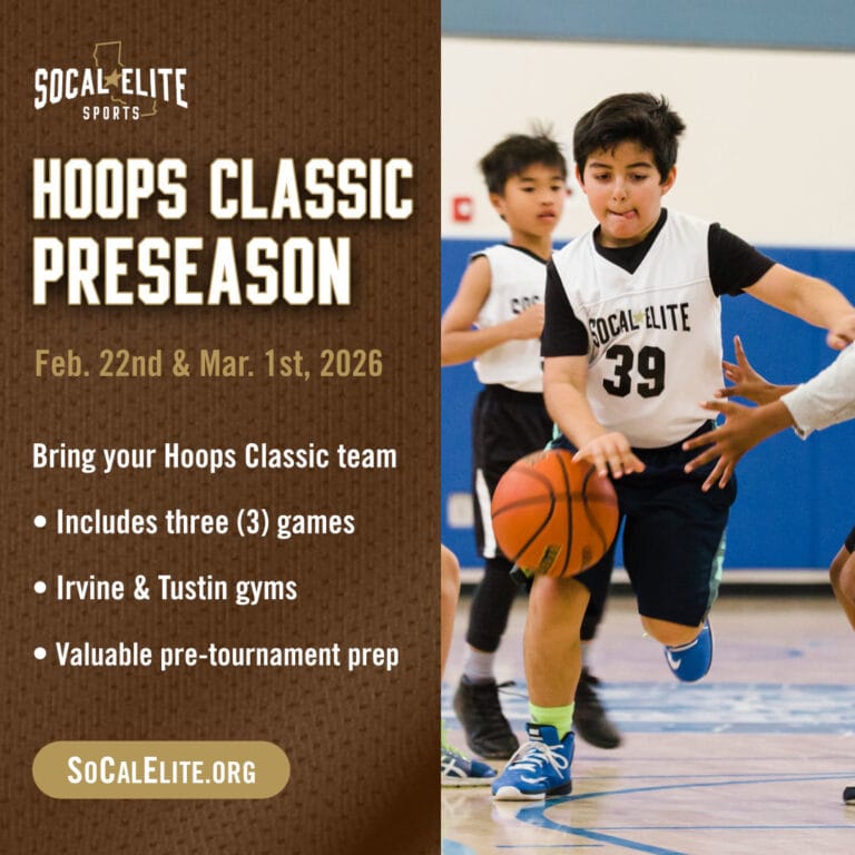 Team Registration - Hoops Classic Preseason - SoCal Elite Sports